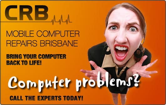 CRB - Computer Repairs Brisbane – 0406 710 106 – Call Now!